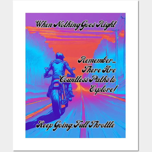 Keep Going Full Throttle: There Are Countless Paths To Explore - Heat ...