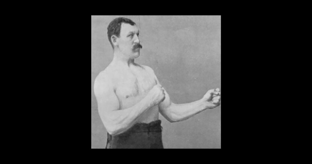 Manly Man Meme - Manly Man - Sticker | TeePublic