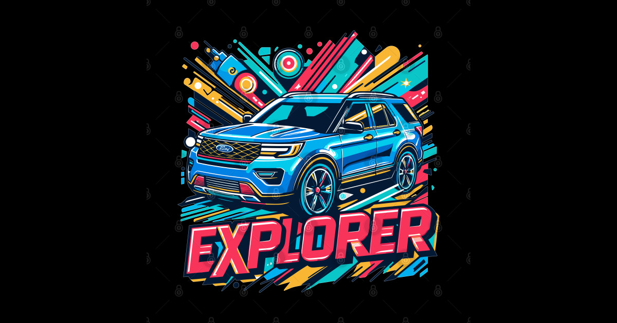 Ford Explorer - Ford Explorer - Sticker | TeePublic