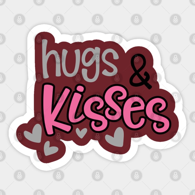 Hugs And Kisses Pink - Hugs And Kisses - Sticker | TeePublic