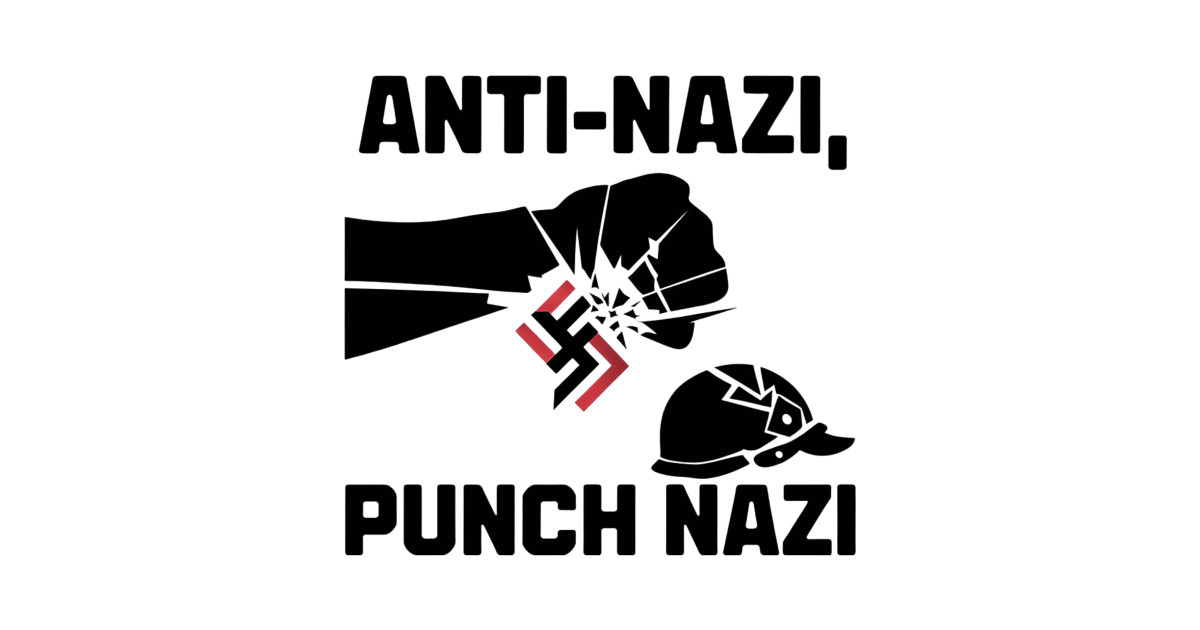 Anti-Nazis-Punch-Nazis - Anti Nazis Punch Nazis - T-Shirt | TeePublic
