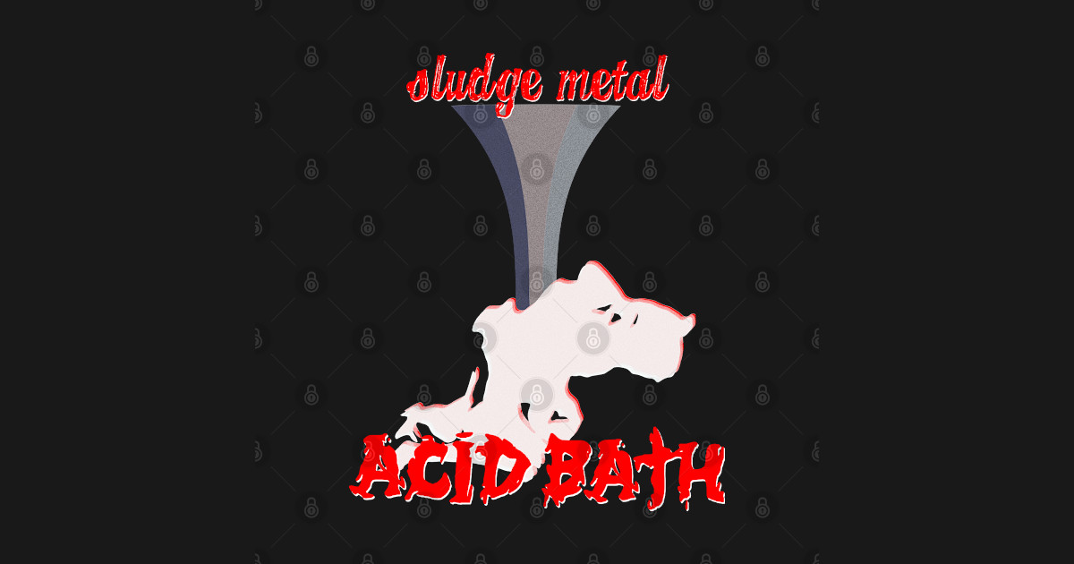 Old School Sludge Metal Band - Acid Bath - Acid Bath - T-Shirt | TeePublic