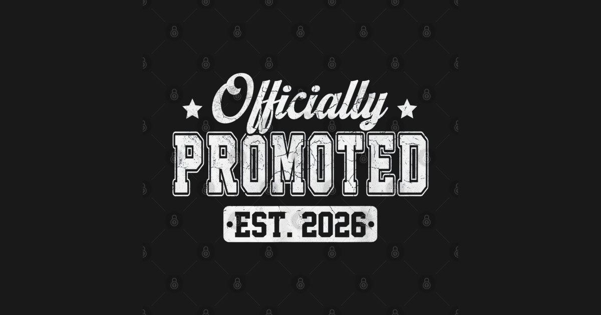Officially-Promoted-Est-2026-For-Newly-Promoted-Employees - Promotion ...