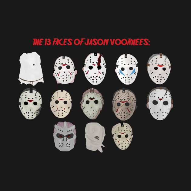 The 13 Faces of Jason Voorhees - Jason Voorhees - T-Shirt | TeePublic