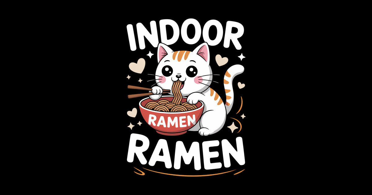 Indoor Ramen Cute Cat Slurping Noodles Kawaii - Ramen - Sticker | TeePublic