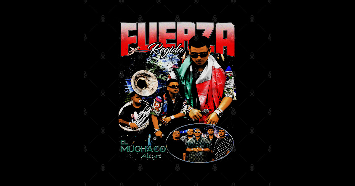 Fuerza Regida El Muchaco - Fuerza Regida - Sticker | TeePublic
