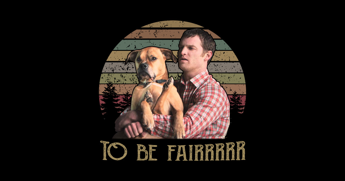 Letterkenny Tribute to Be Fair. - Letterkenny - Sticker | TeePublic
