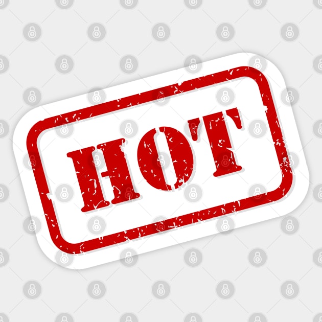 Hot stamp - Hot - Sticker | TeePublic