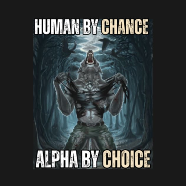 Human By Chance Alpha By Choice - Alpha Wolf Silhouette - Alpha Wolf ...