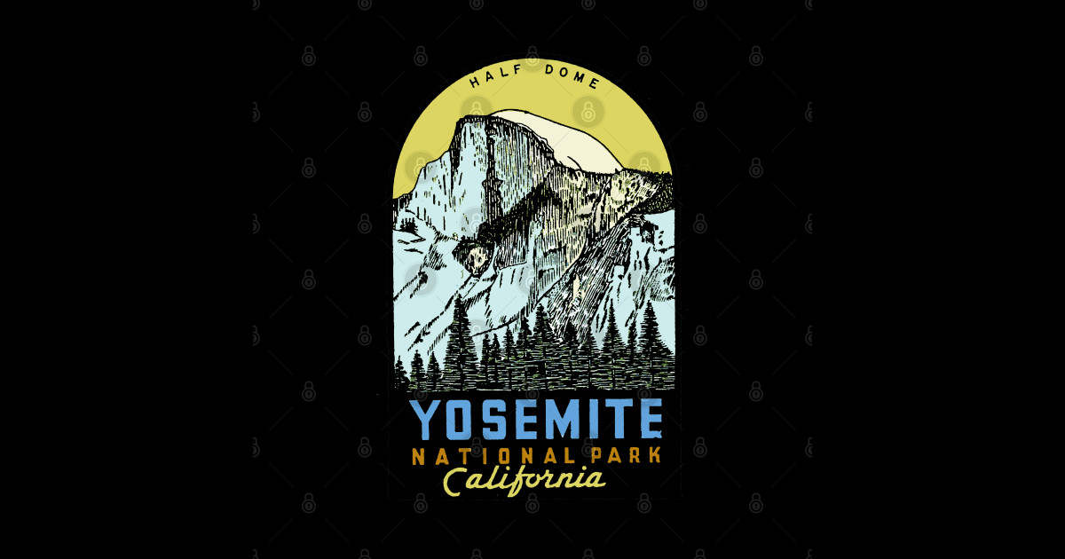 Yosemite National Park - Yosemite National Park - Sticker | TeePublic