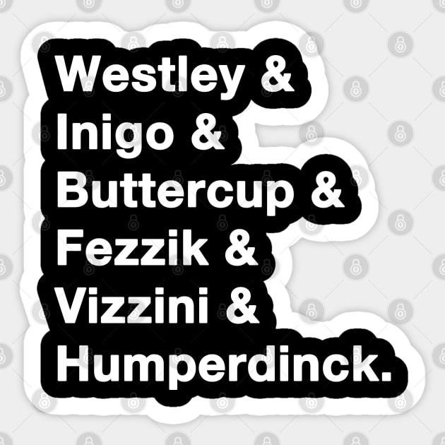 Princess Bride Names - Princess Bride Names - Sticker | TeePublic