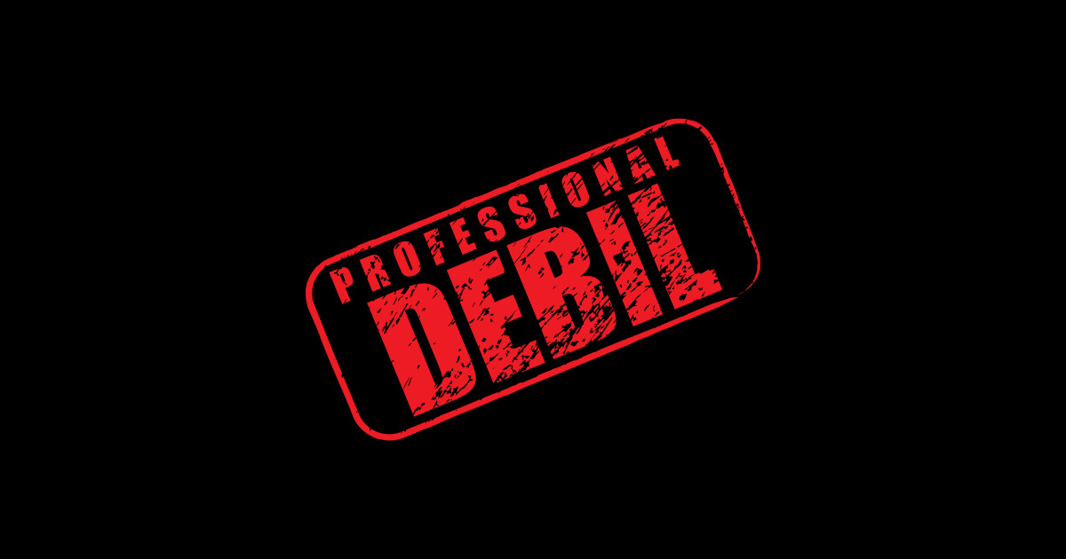Professional Debil V2 - Professional - Sticker | TeePublic