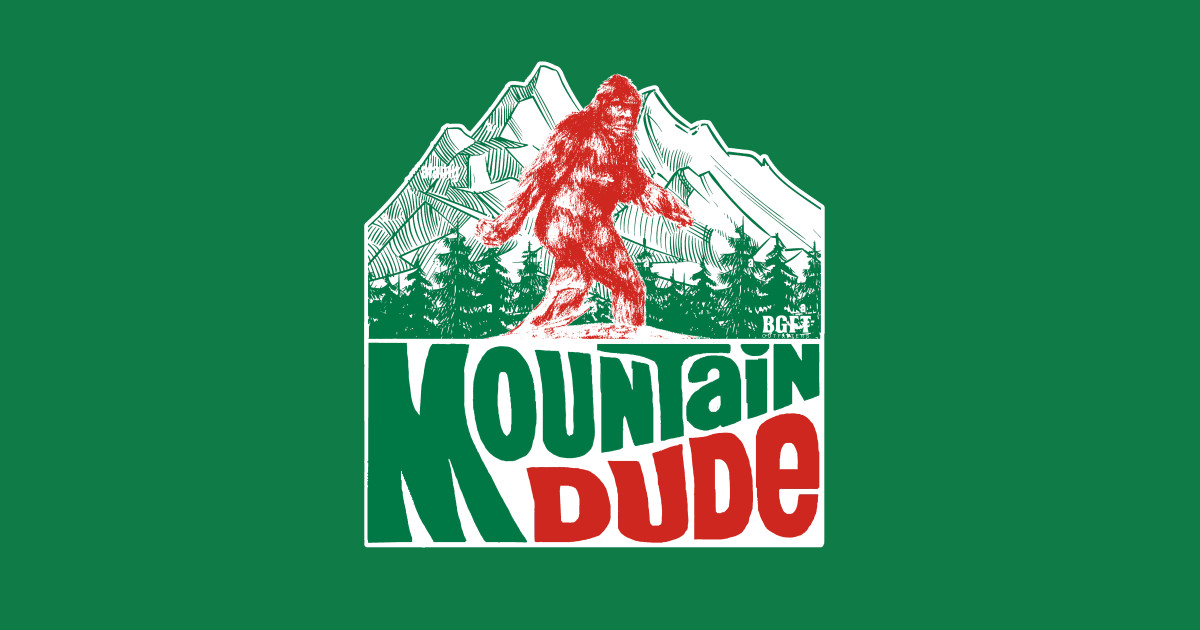 Mountain Dude - Mountain Dude - T-Shirt | TeePublic