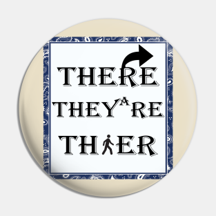 There Their Theyre Funny Grammar Pins and Buttons for Sale | TeePublic