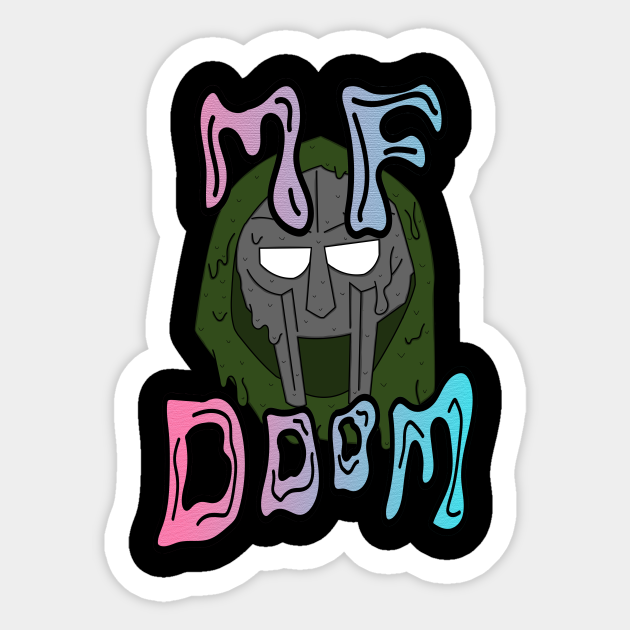 MF Doom-drip - Mf Doom - Sticker | TeePublic
