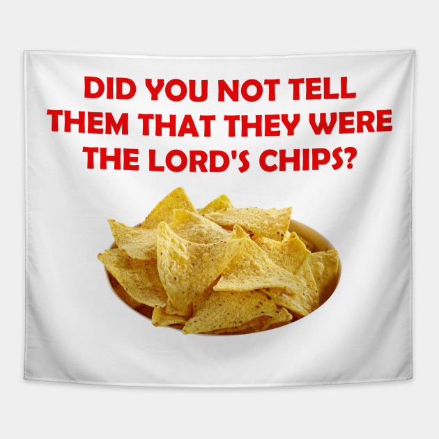 Lord's Chips - Lord - Tapestry | TeePublic