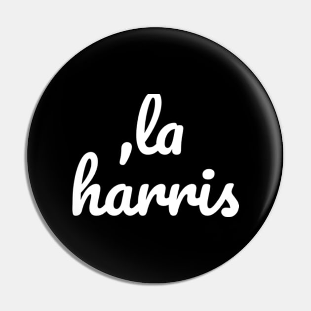 Kamala Harris ,la Comma La 2024 - Comma La - Pin | TeePublic