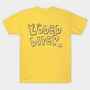 Loded Diper T-Shirts for Sale | TeePublic