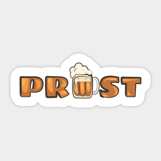 Prost Beer German Oktoberfest - Prost - Sticker | TeePublic