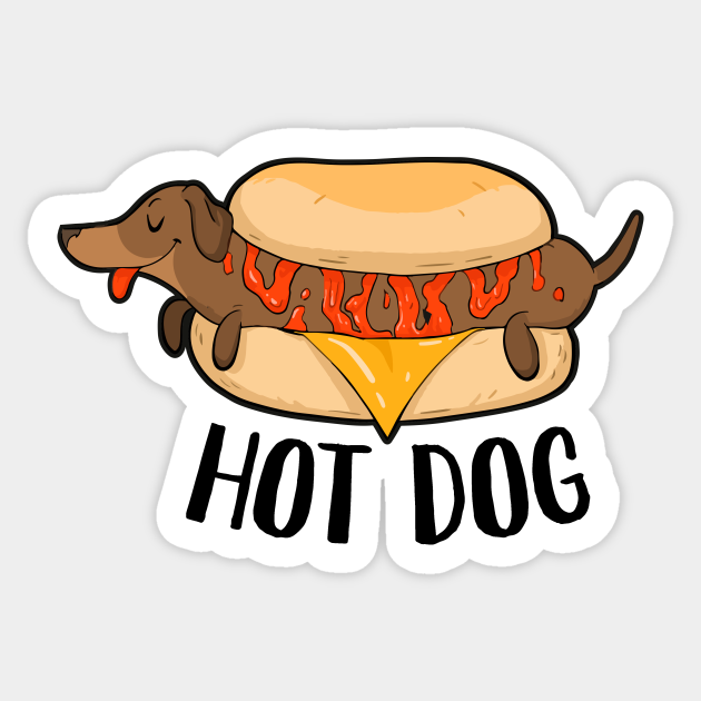 Hot dog - Hot Dog - Sticker | TeePublic