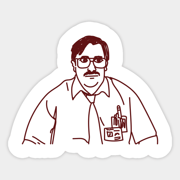 Office Space Milton Meme - Meme - Sticker | TeePublic