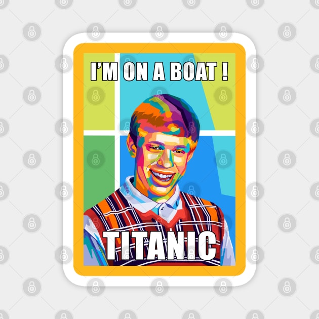 Titanic Meme Wpap Pop Art - Meme - Magnet | TeePublic