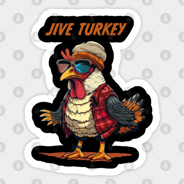 Jive Turkey - Retro Slang - Turkey - Sticker | TeePublic