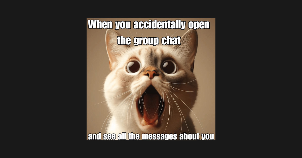 Screaming Cat Meme - Group Chat Revelation - Screaming Cat Meme Group ...