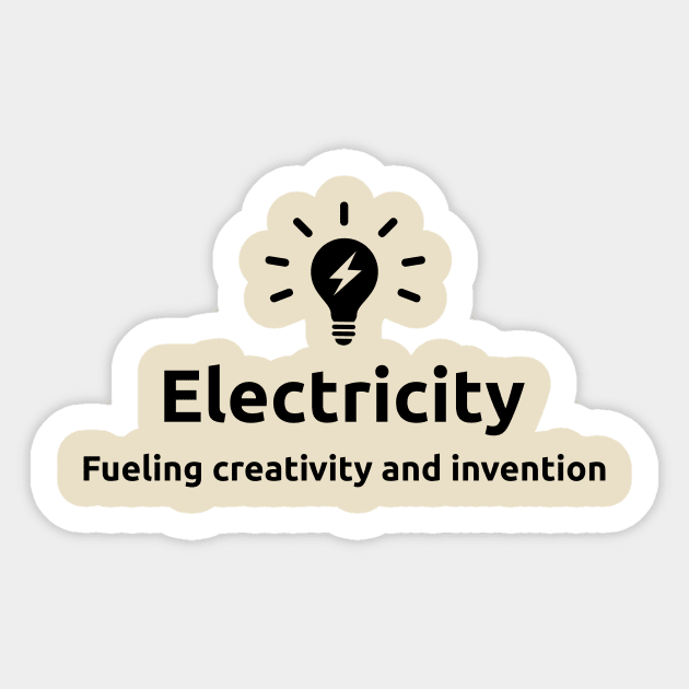 Electricity fuelling creativity and invention - Electricity Quote ...