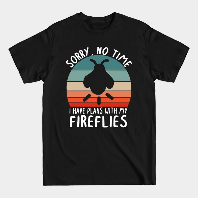 No time plans with firefly forest insect - Firefly - T-Shirt sold by ...