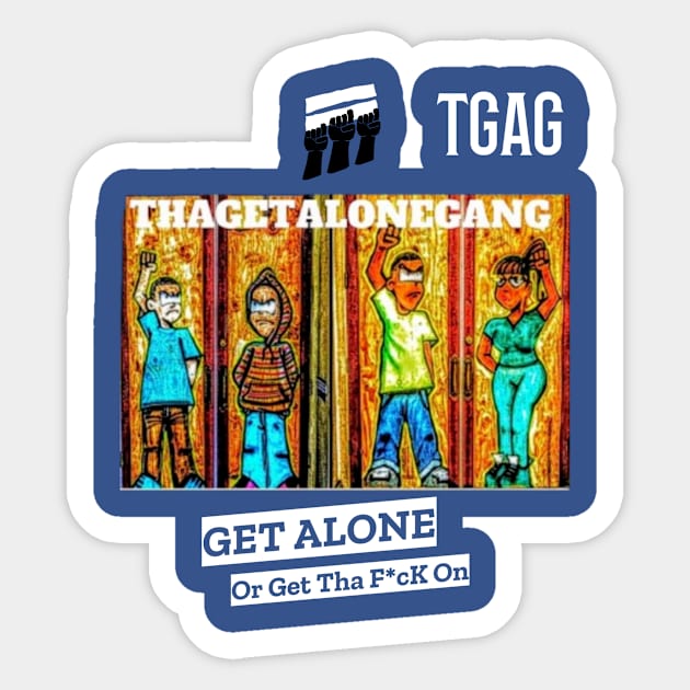 the get alone gang - The Get Along Gang - Sticker | TeePublic