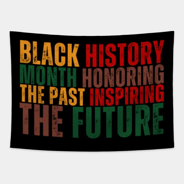 Black History Month Honoring The Past Inspiring The Future - Black ...