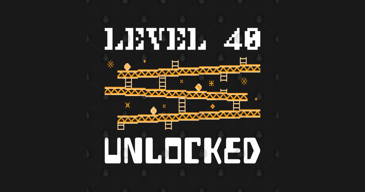 Level 40 Unlocked - Level 40 Unlocked - T-Shirt | TeePublic