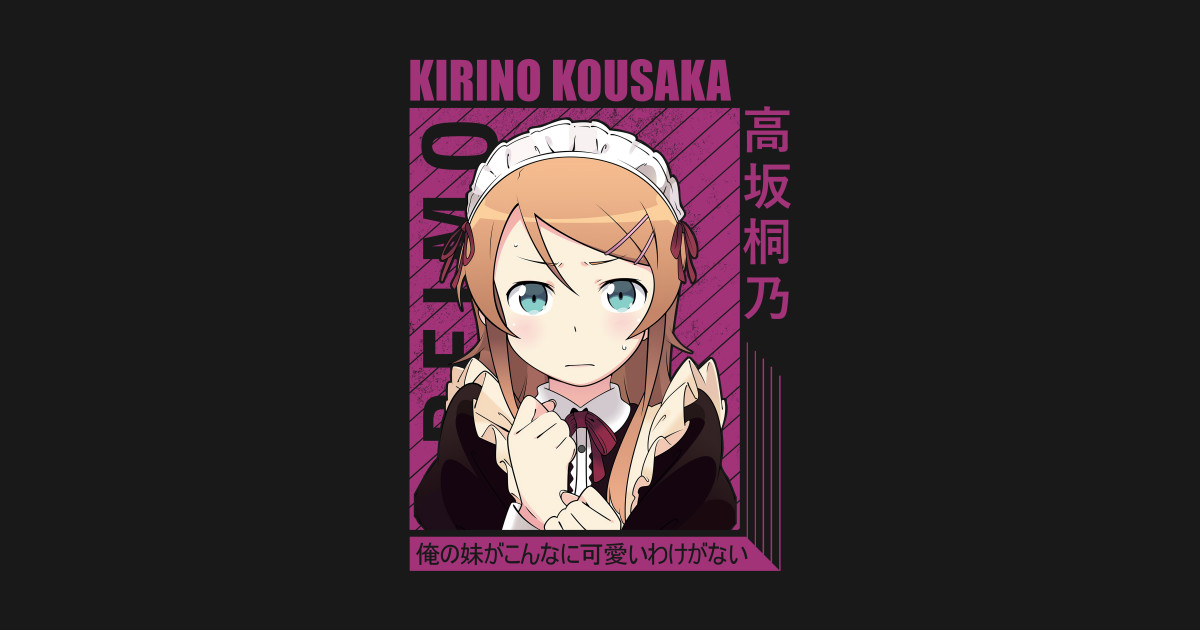 Oreimo x otaku - Oreimo - T-Shirt | TeePublic