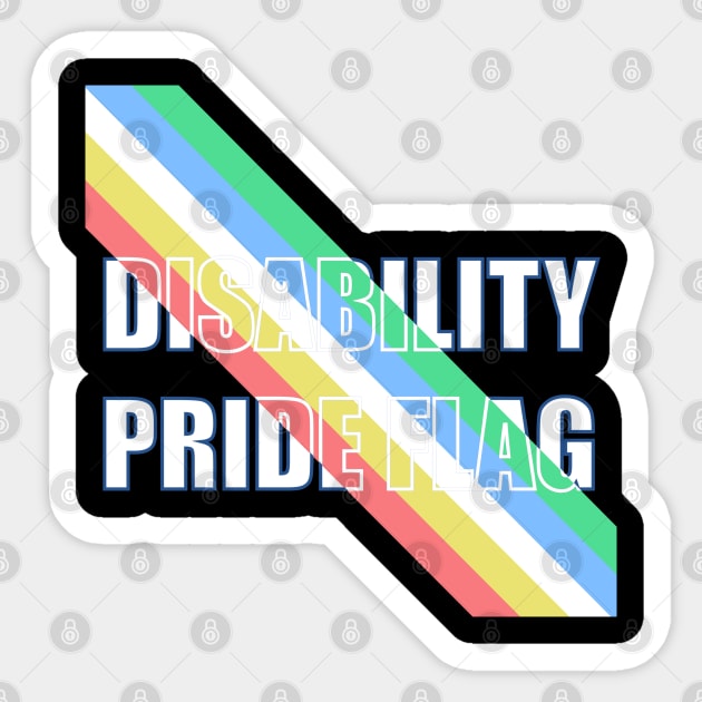 Disability Pride Flag - Disability Pride - Sticker | TeePublic