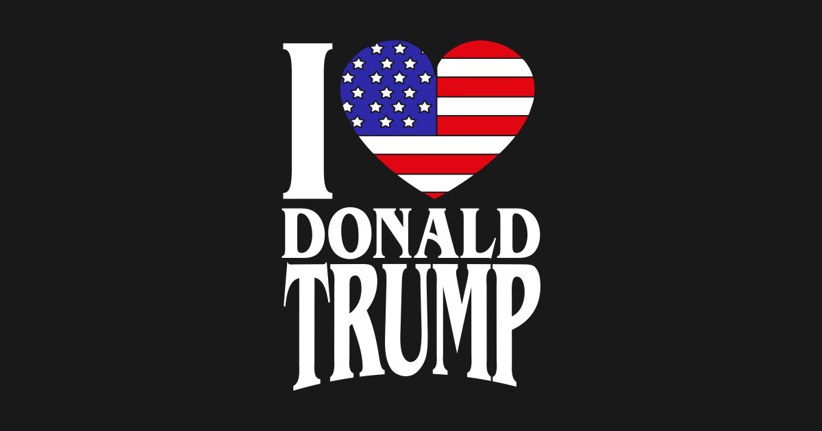 I Love Donald Trump President 2020 Republican political Gift - I Love ...