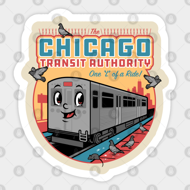 CTA: One "El" Of A Ride - Public Transit - Sticker | TeePublic