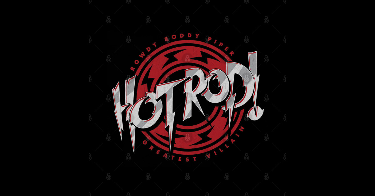 Roddy Piper Hot Rod Text - Roddy Piper - Sticker | TeePublic