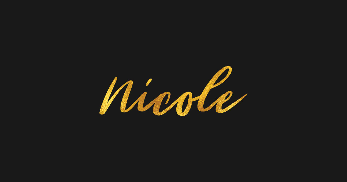 Nicole Name Hand Lettering in Faux Gold Letters - Nicole - T-Shirt ...