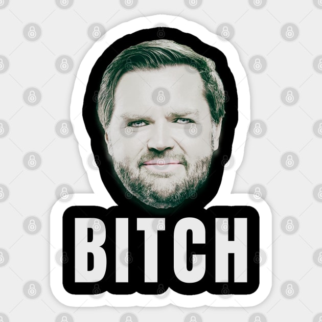 JD Vance is a... - Anti Jd Vance - Sticker | TeePublic