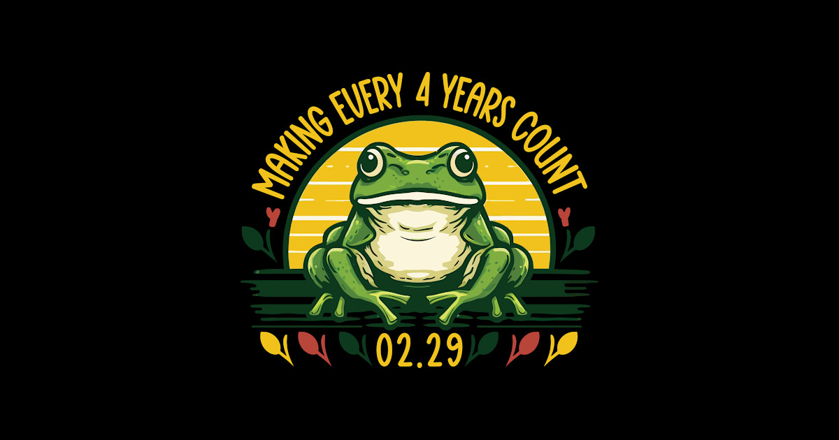 Making Every 4 Years Count Leap Frog Leap Day 2024 Feb 29th - Leap Year ...