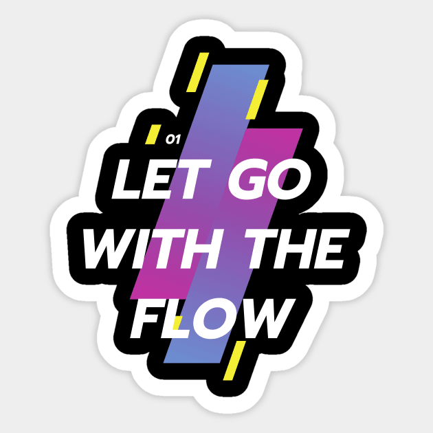 Let Go With The Flow - The Covert Narcissist - Sticker | TeePublic