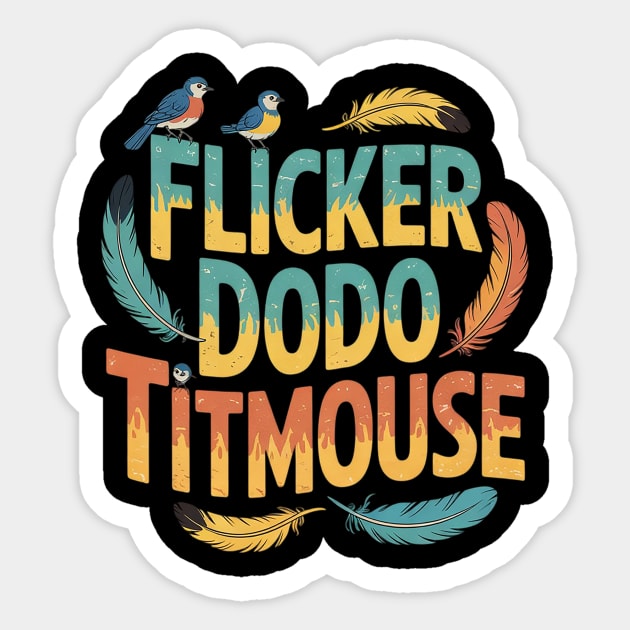 Flicker Dodo Titmouse Bird Lover for Nature Fans outlook - Flicker Dodo ...