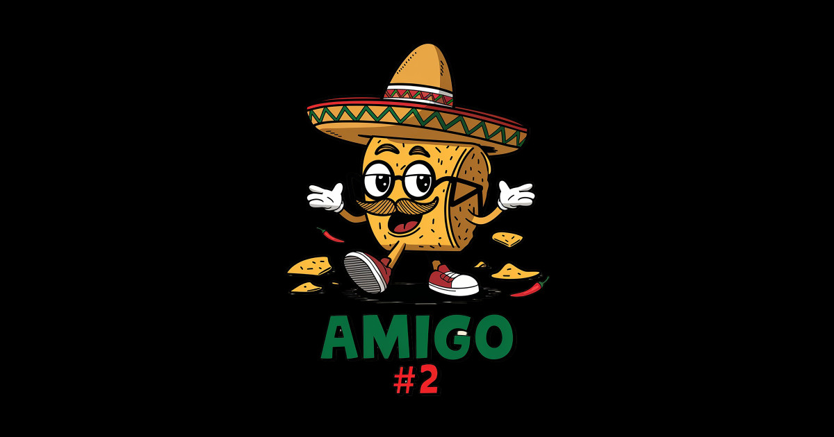 The 3 Three Amigos Cinco De Mayo Amigo #2 - The 3 Three Amigos Cinco De ...