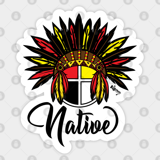 "Native" Headdress & Medicine Wheel - Native Pride - Sticker | TeePublic