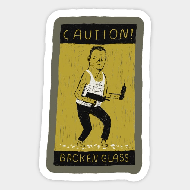 caution broken glass - Die Hard - Sticker | TeePublic