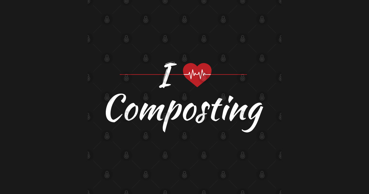 I Love Composting Cute Red Heart - Composting Gift - T-Shirt | TeePublic