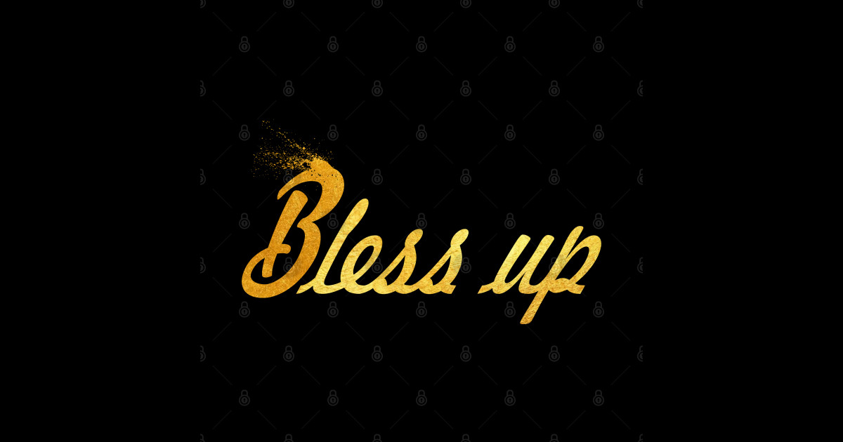 Bless up - Bless Up - Sticker | TeePublic