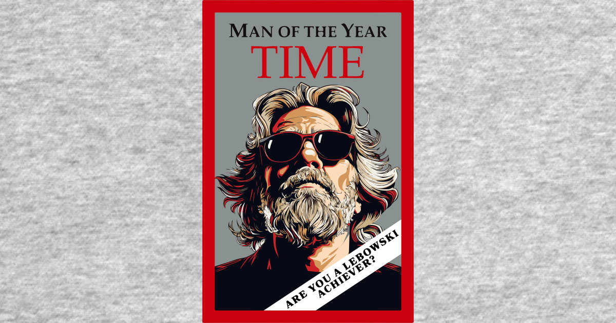 Th Dude Lebowski Time Man of the Year Big Lebowski - Lebowski - T-Shirt ...