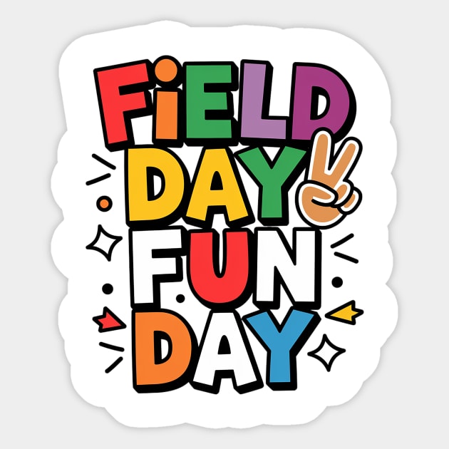 Field Day Fun Day Funny For Teacher Kids Field Day 2025 - Field Day ...